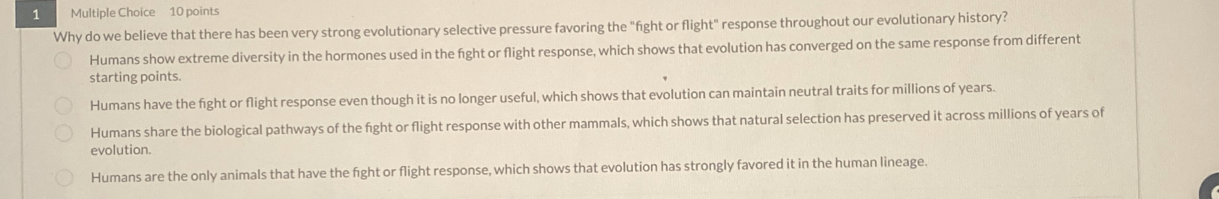 Solved 1Multiple Choice 10 ﻿pointsWhy do we believe that | Chegg.com