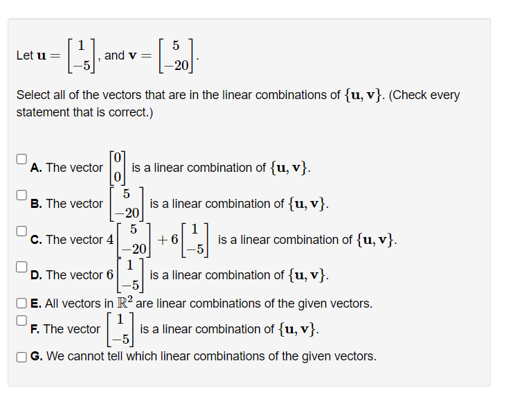 Solved Let u=[1-5], ﻿and v=[5-20].Select all of the vectors | Chegg.com
