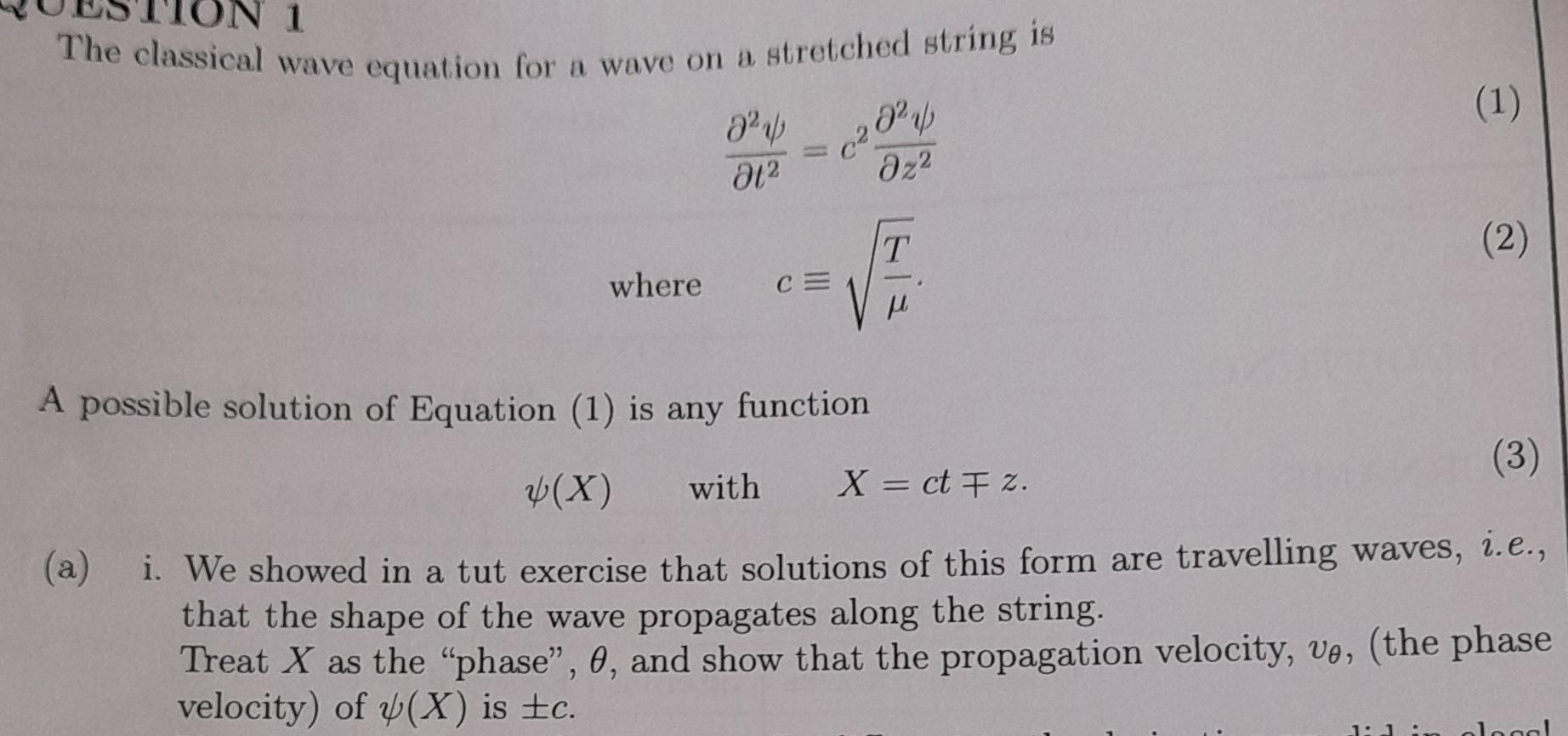 Solved The classical wave equation for a wave on a stretched | Chegg.com