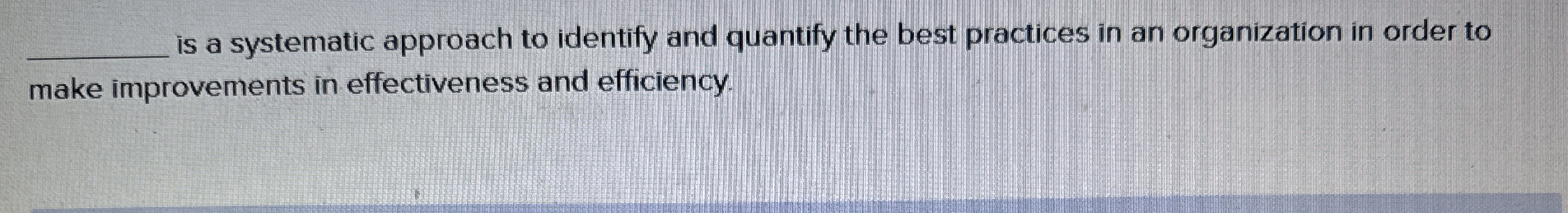 Solved ﻿is a systematic approach to identify and quantify | Chegg.com