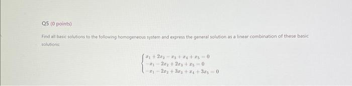 Solved Find all basic solutions to the following homogeneous | Chegg.com