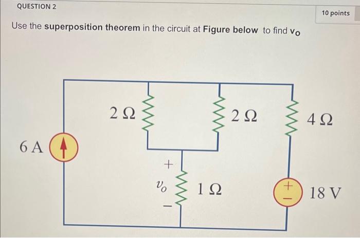 Solved In Figure below, use the superposition theorem to | Chegg.com
