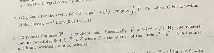 Solved 6. (12 points) For the vector field F=yx3i^+y2j^, | Chegg.com