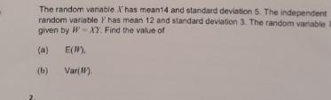 Solved The random variable x ﻿has mean14 ﻿and standard | Chegg.com