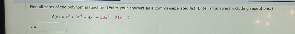 Solved Find all zeros of the polynomial function. (Enter | Chegg.com