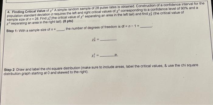 Solved 4. Finding Critical Value of χ2 A simple random | Chegg.com
