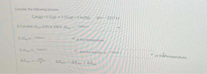 Solved Consider the following process: C1H8( g)+5O2( | Chegg.com