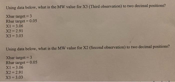 Solved Using data below, what is the MW value for X3 (Third | Chegg.com