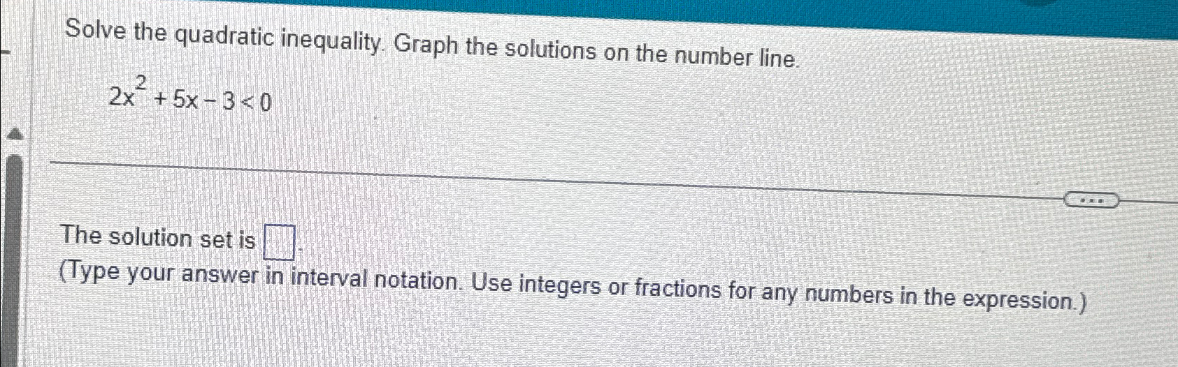 Solved Solve the quadratic inequality. Graph the solutions | Chegg.com