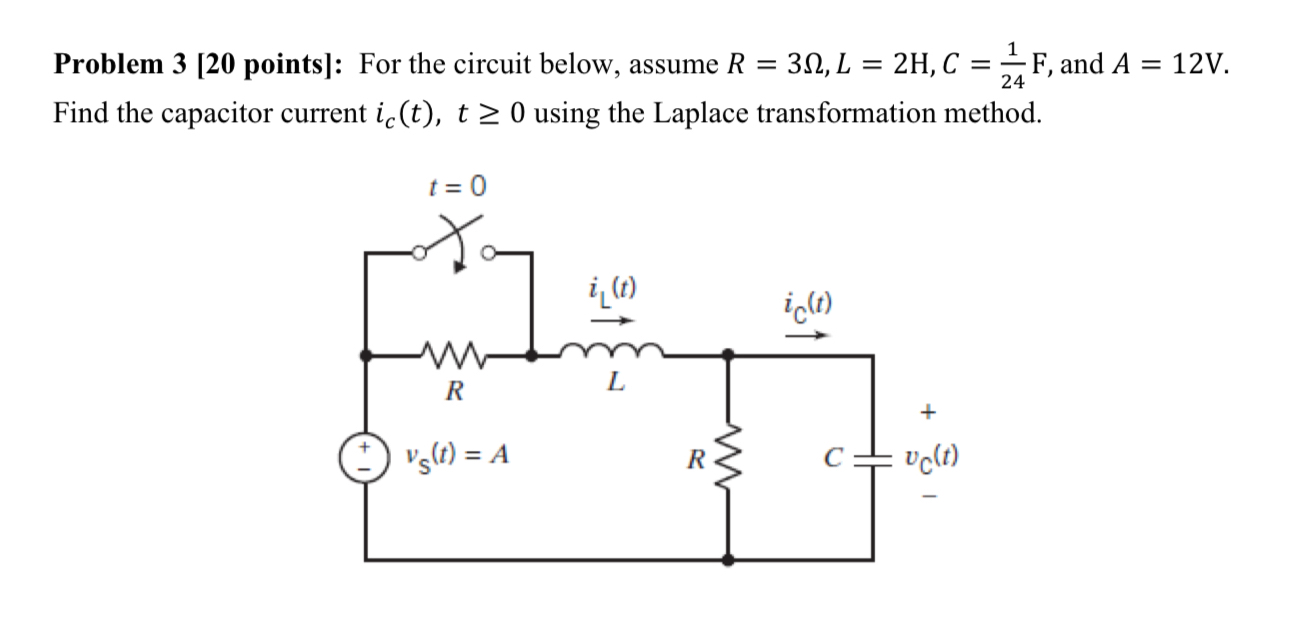 Solved Problem 3 [20 ﻿points]: For the circuit below, assume | Chegg.com