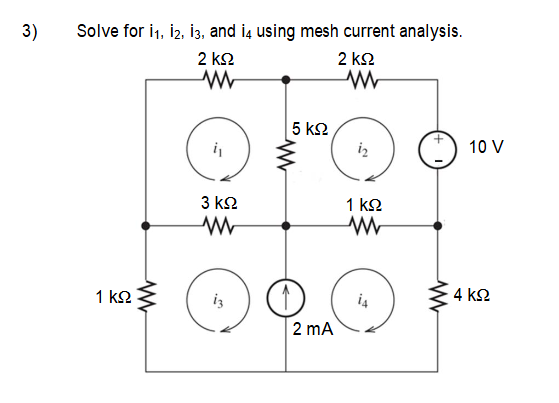 Solved Solve for i1,i2,i3, ﻿and i4 ﻿using mesh current | Chegg.com