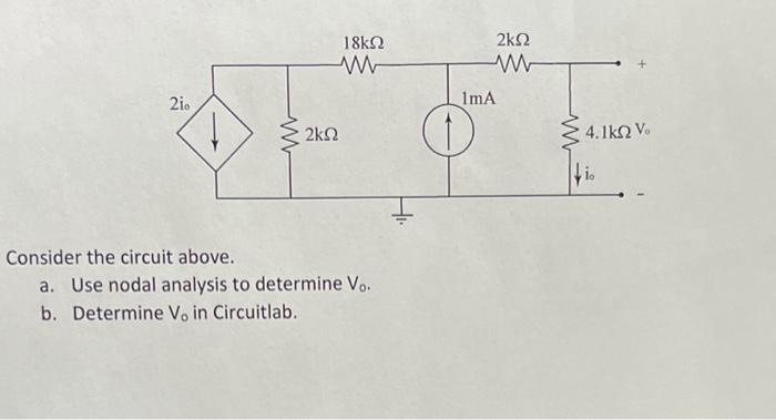 Solved Consider the circuit above. a. Use nodal analysis to | Chegg.com