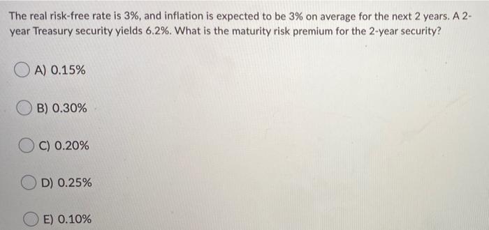 Solved The real risk-free rate is 3%, and inflation is | Chegg.com