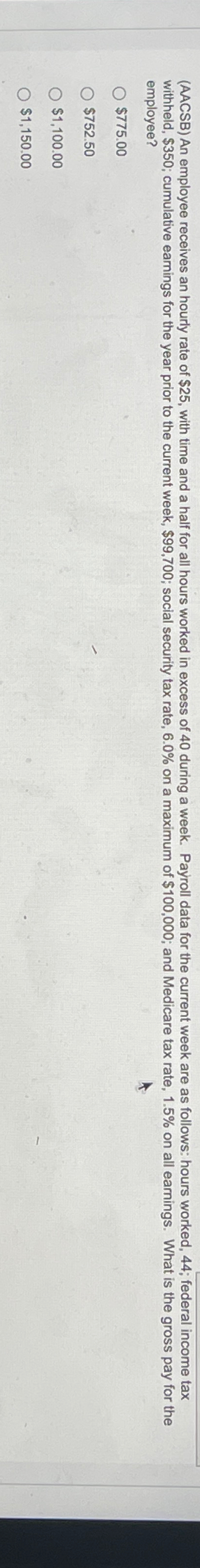 Solved employee? ﻿$775.00$752.50$1,100.00$1,150.00 | Chegg.com
