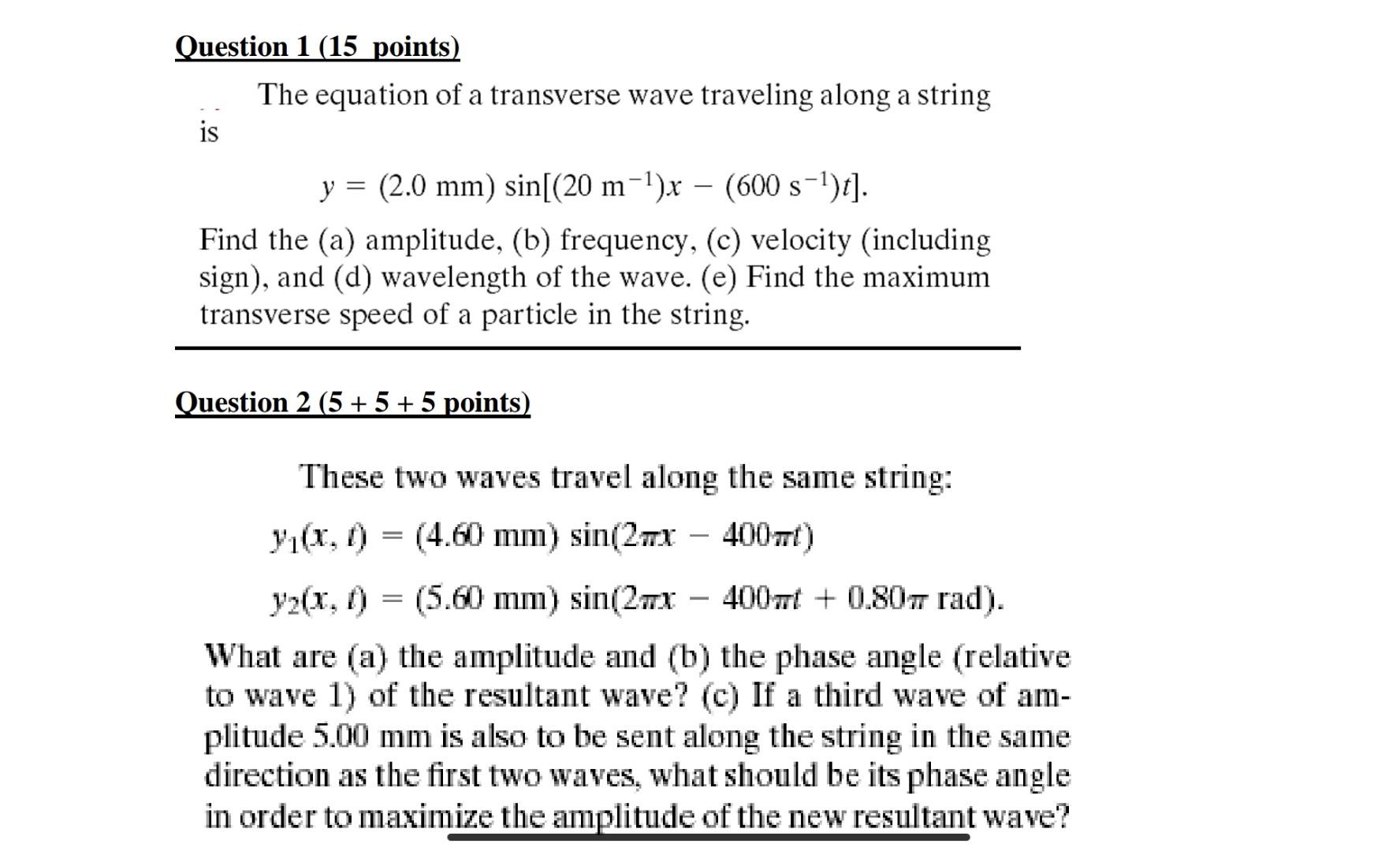Solved Question 1 (15 points) The equation of a transverse | Chegg.com
