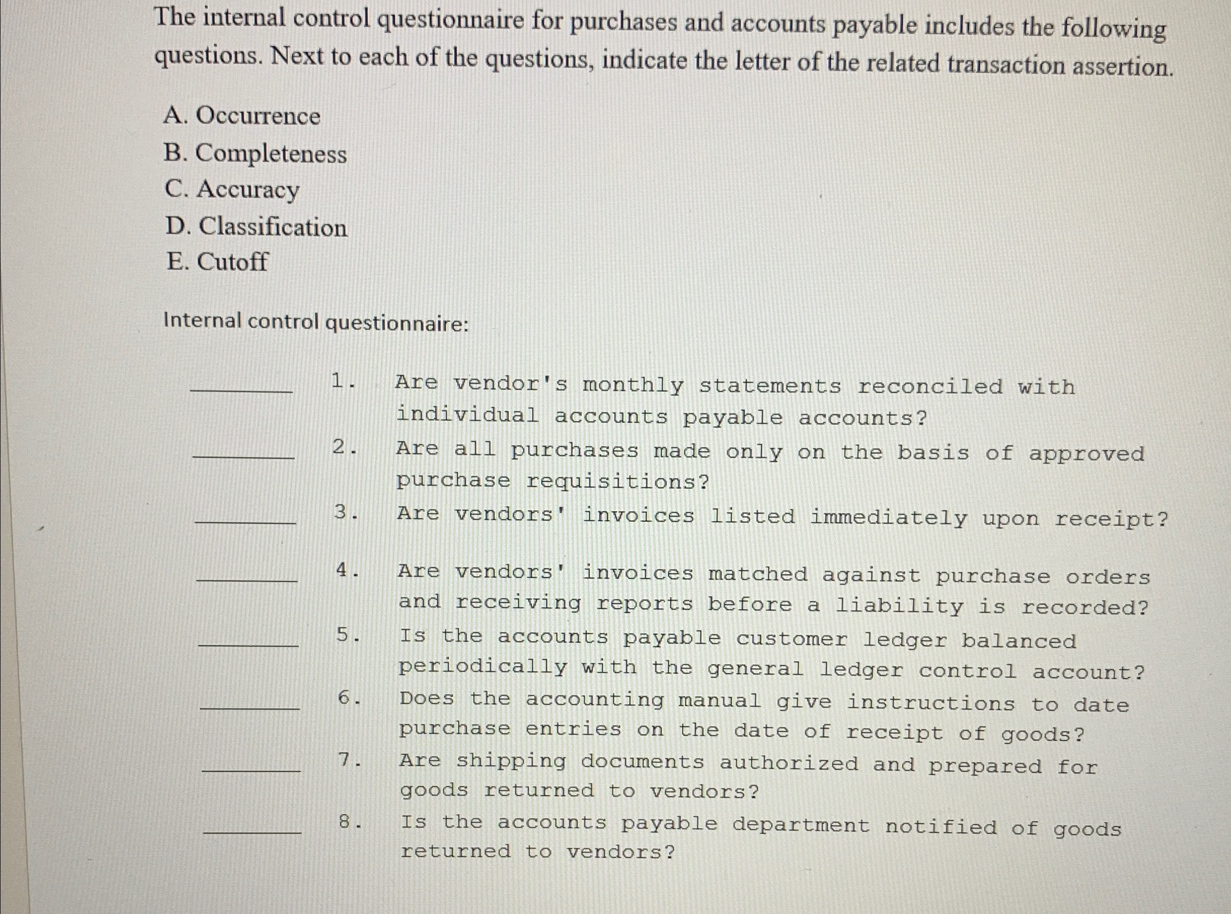 Solved The internal control questionnaire for purchases and | Chegg.com