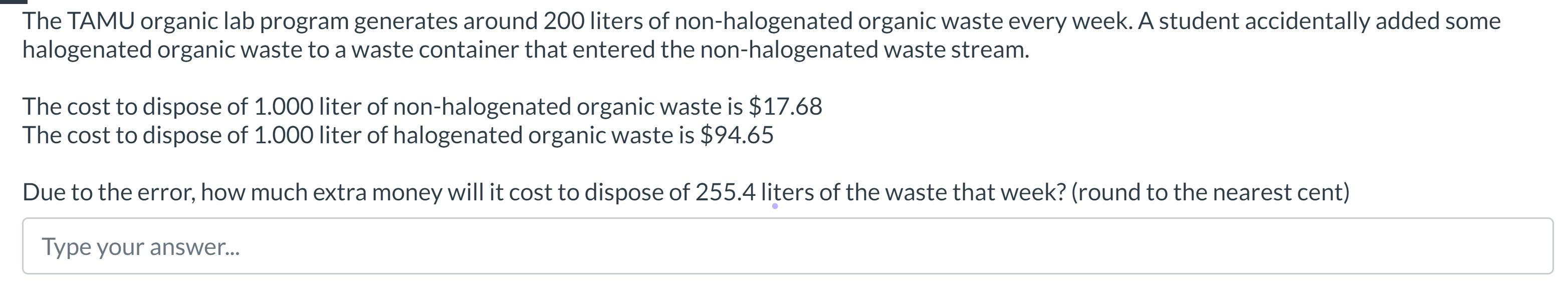 Solved The TAMU organic lab program generates around 200 | Chegg.com