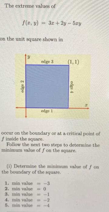 Solved The extreme values of f(x, y) = 3x + 2y - 5xy on the | Chegg.com