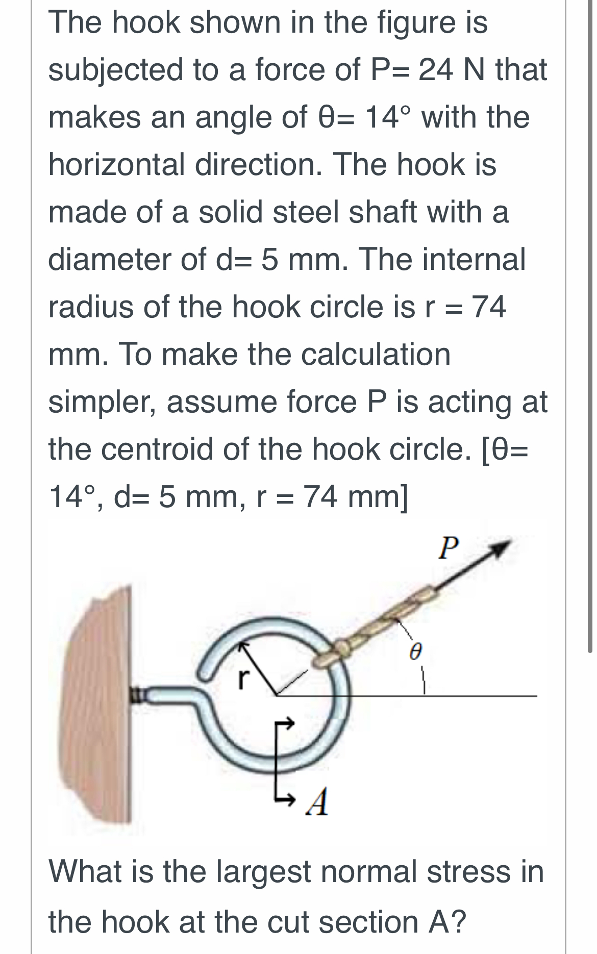 Solved The hook shown in the figure is subjected to a force | Chegg.com