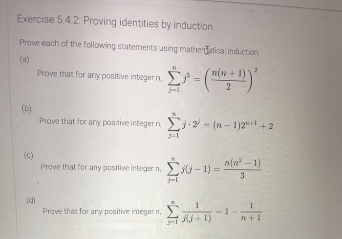 Solved Exercise 5.4.2: Proving identities by induction Prove | Chegg.com