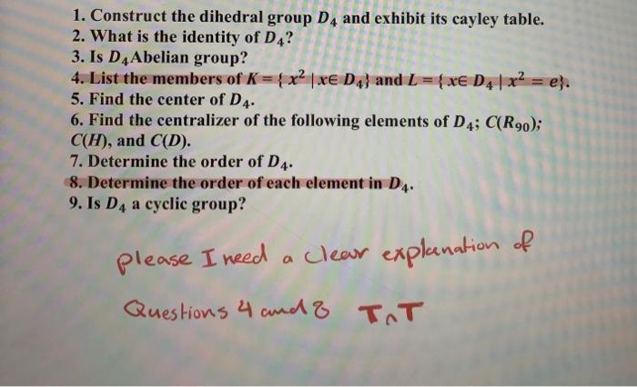 Solved 1. Construct the dihedral group Dand exhibit its | Chegg.com