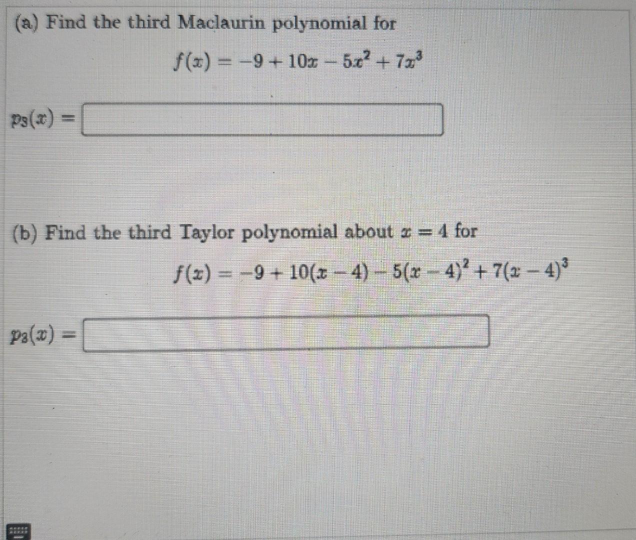 Solved (a) Find the third Maclaurin polynomial for | Chegg.com