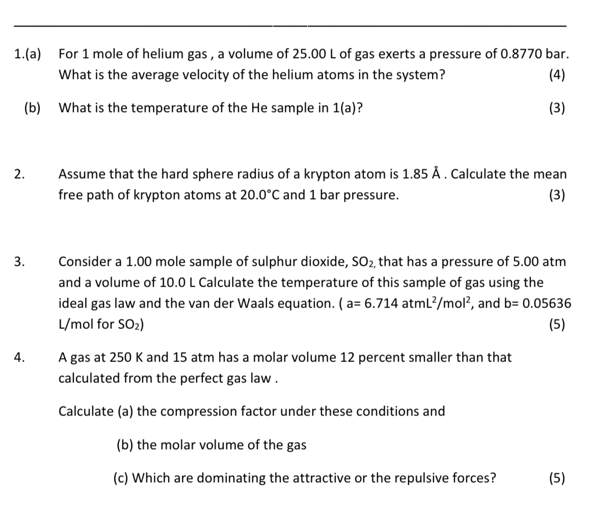 Solved 1.(a) ﻿For 1 ﻿mole of helium gas, a volume of 25.00 | Chegg.com