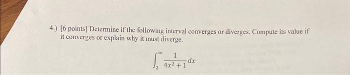 Solved 4.) [6 points] Determine if the following interval | Chegg.com