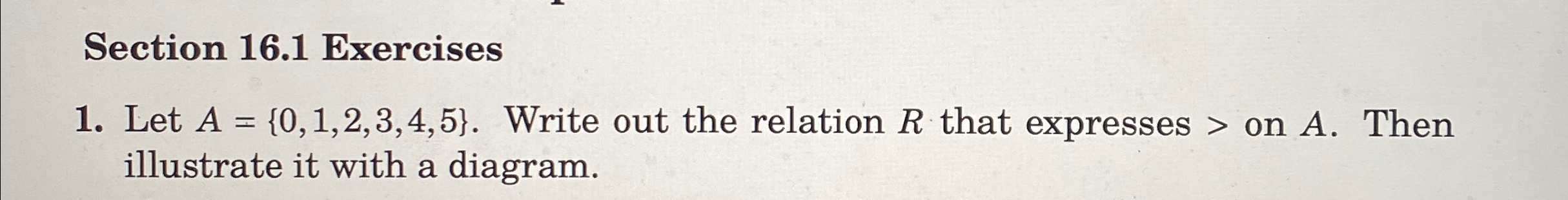 Solved Section 16.1 ﻿ExercisesLet A={0,1,2,3,4,5}. ﻿Write | Chegg.com