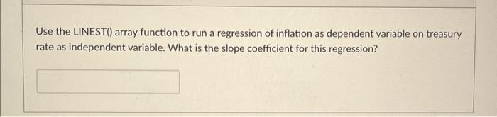 Solved Use the LINEST() array function to run a regression | Chegg.com