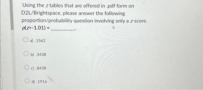 Solved Using the z tables that are offered in .pdf form on | Chegg.com