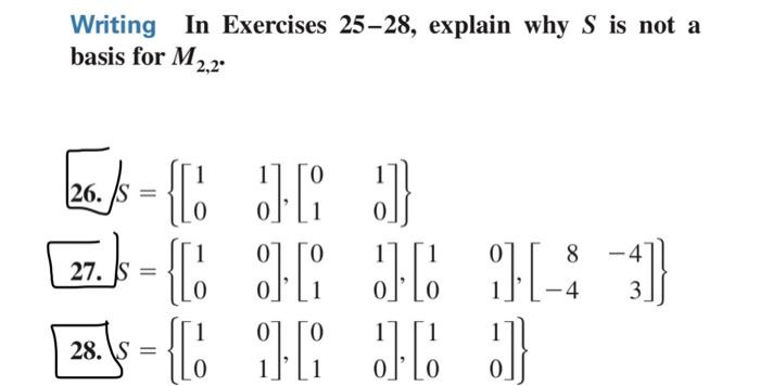 Writing In Exercises 25-28, explain why S is not a | Chegg.com
