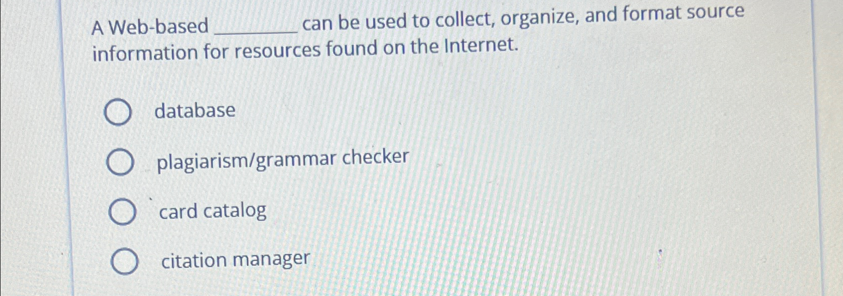 Solved A Web-based can be used to collect, organize, and | Chegg.com
