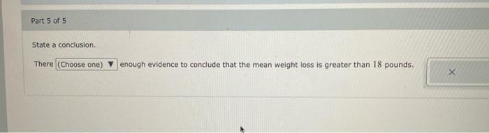 Solved Weight loss: in a study to determine whether | Chegg.com