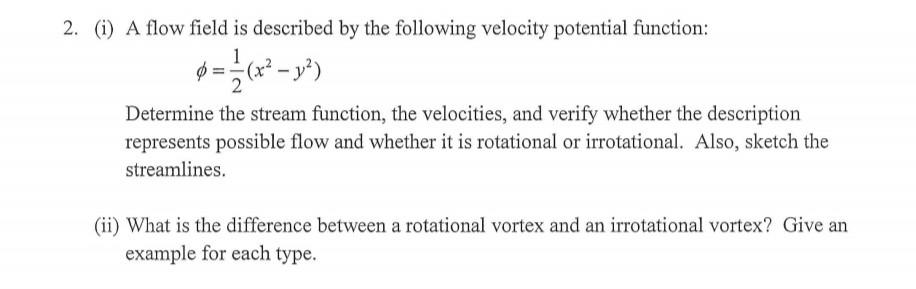 Solved 2. (i) A flow field is described by the following | Chegg.com