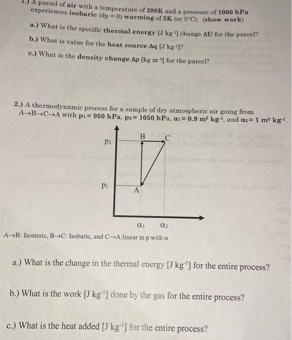Solved 1.) A parcel of air with a temperature of 288 K and a | Chegg.com