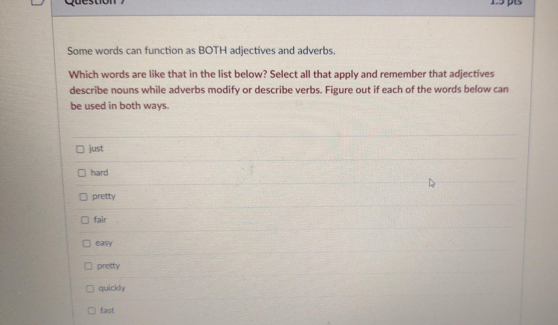 Some words can function as BOTH adjectives and | Chegg.com
