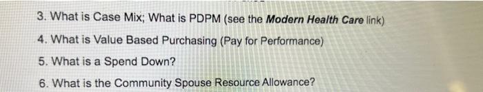 Solved 3. What is Case Mix; What is PDPM (see the Modern | Chegg.com