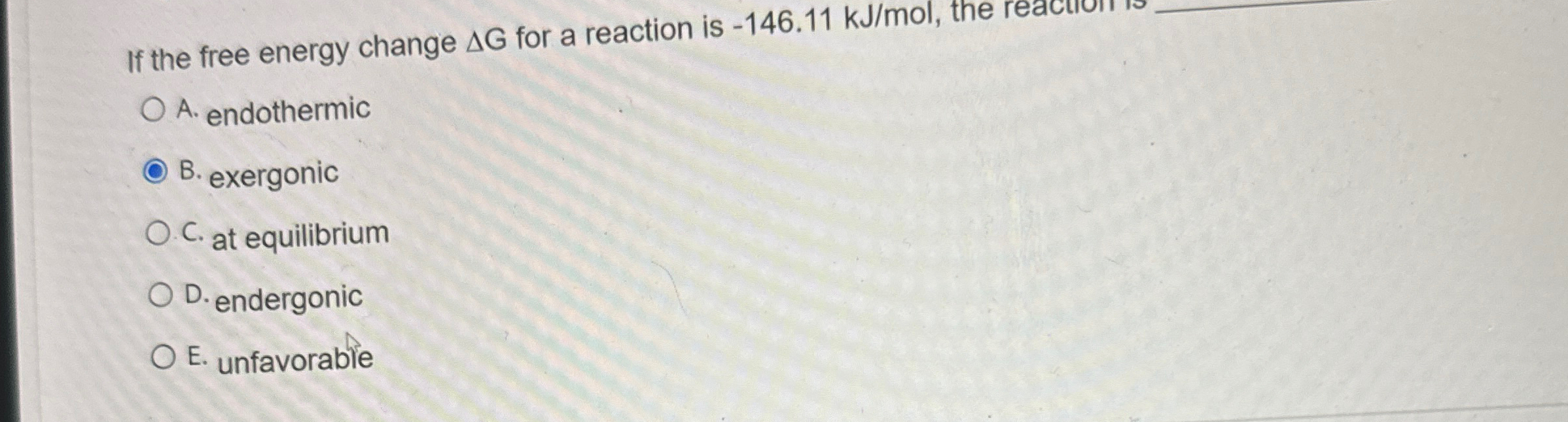 Solved If the free energy change ΔG ﻿for a reaction is | Chegg.com