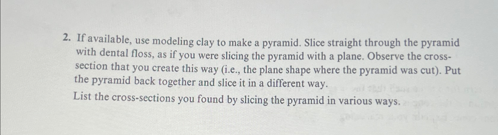 Solved If available, use modeling clay to make a pyramid. | Chegg.com