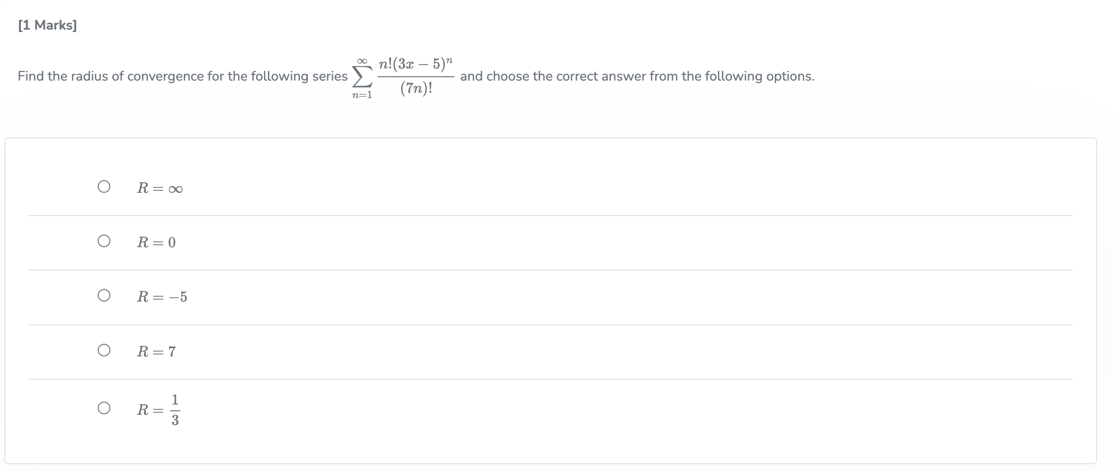 Solved [1 ﻿Marks]Find the radius of convergence for the | Chegg.com