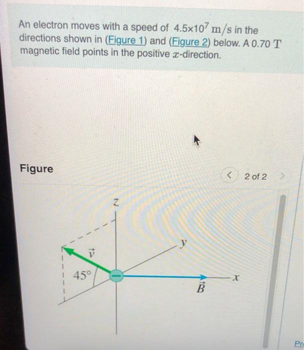Solved An electron moves with a speed of \( 4.5 \times | Chegg.com