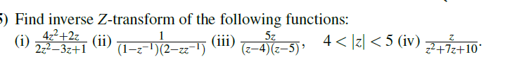Solved Find inverse Z-transform of the following | Chegg.com