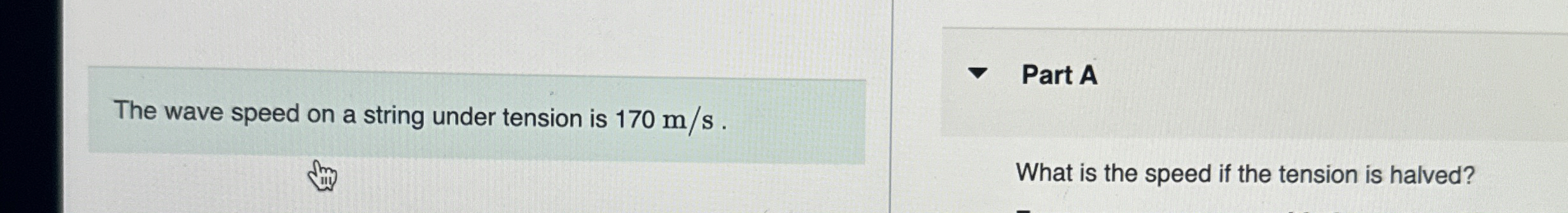 Solved The wave speed on a string under tension is | Chegg.com