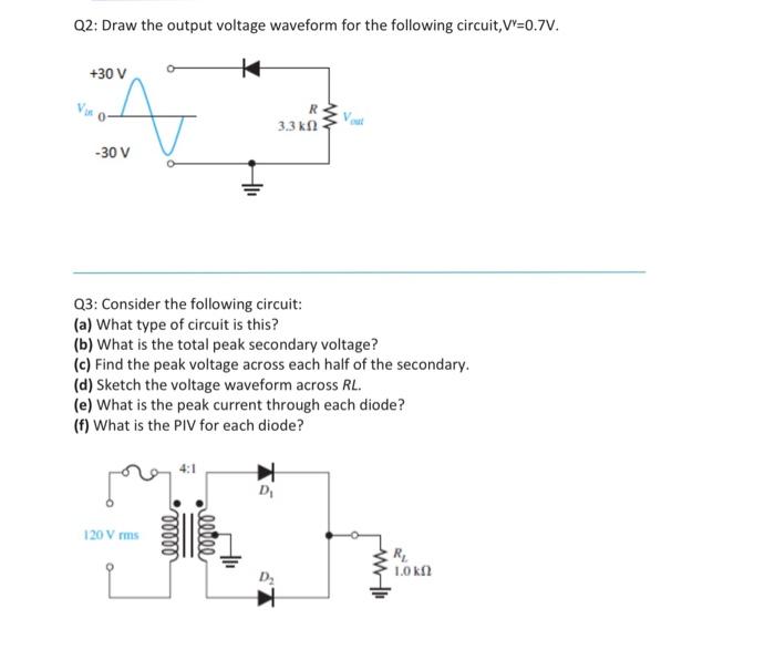Solved Q2 Draw The Output Voltage Waveform For The