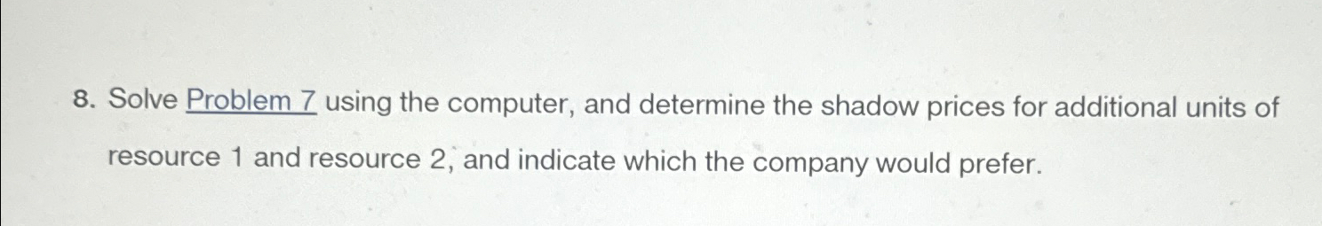 Solved Solve Problem 7 ﻿using the computer, and determine | Chegg.com