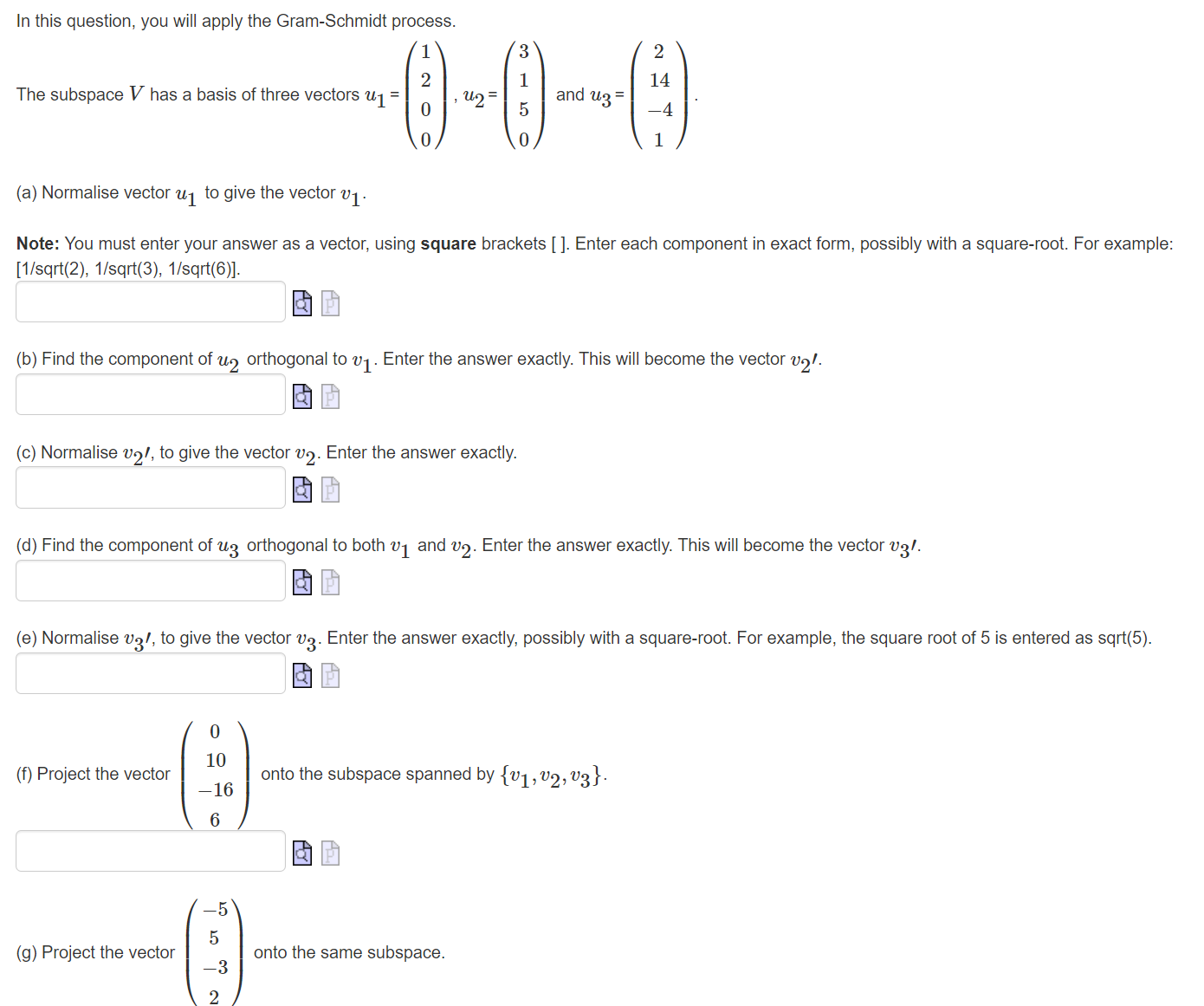 Solved In this question, you will apply the Gram-Schmidt | Chegg.com