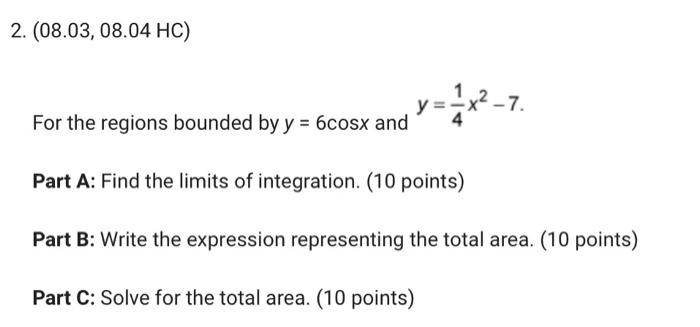 Solved For the regions bounded by \\( y=6 \\cos x \\) and | Chegg.com