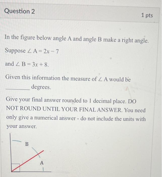 Solved In the figure below angle A and angle B make a right | Chegg.com