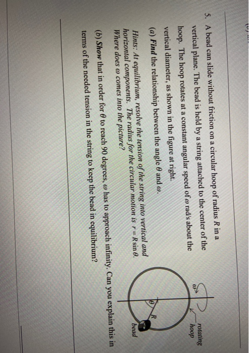 Solved rotating hoop 5. A bead can slide without friction on | Chegg.com